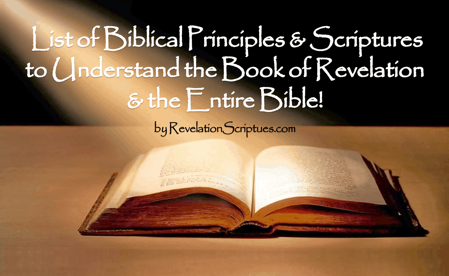10 Biblical Principles & Scriptures To Understand Revelation