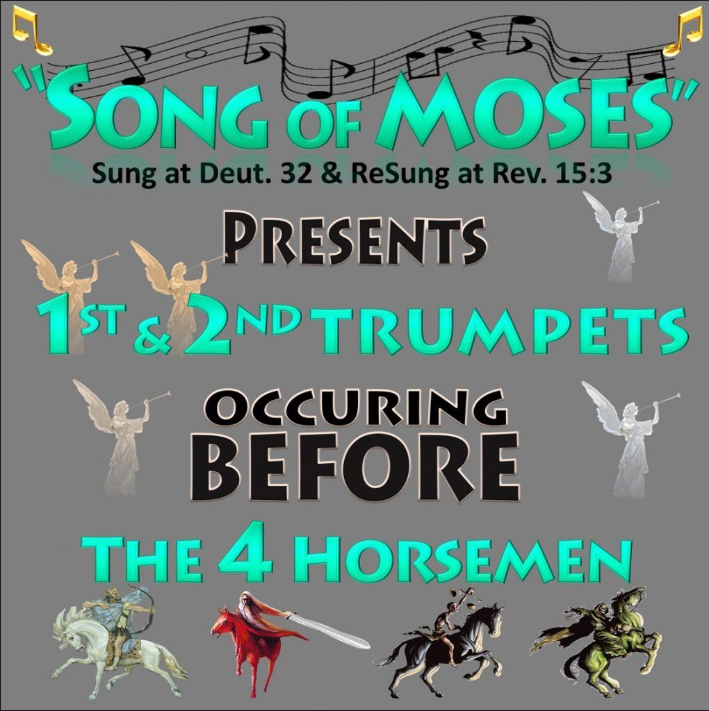Song Of Moses: Combining And Ordering The Seals And Trumpets