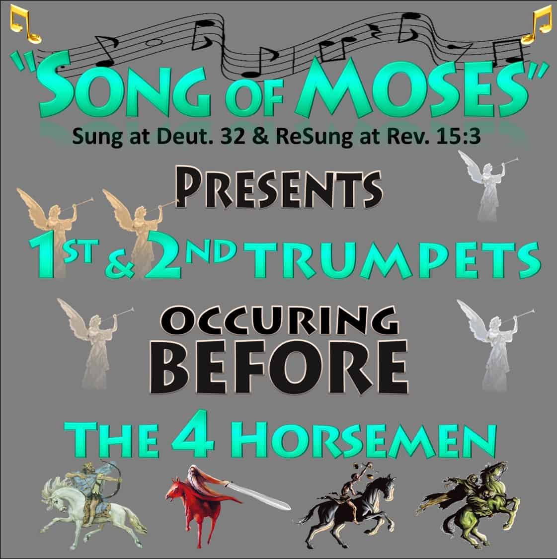 Song Of Moses: Combining And Ordering The Seals And Trumpets
