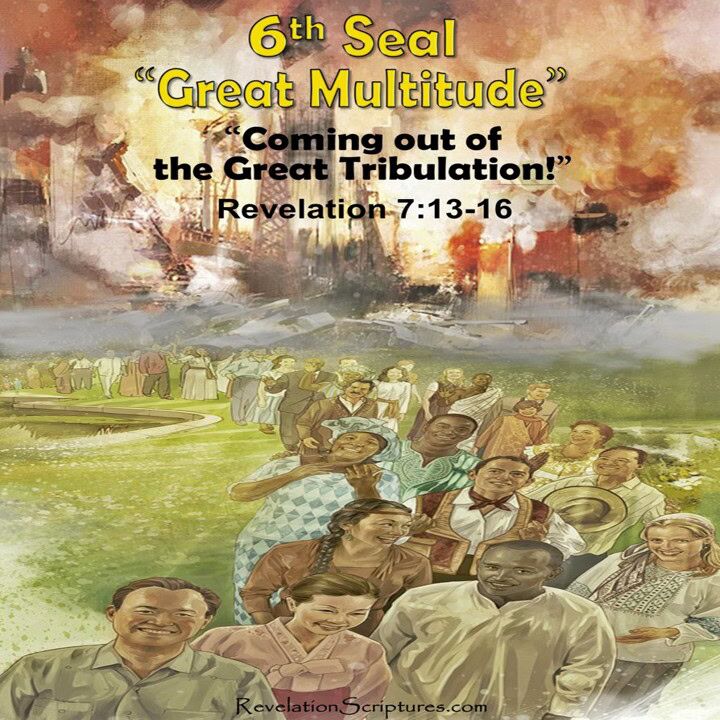 The Great Multitude comes out of the Great Tribulation - Revelation 7 ...